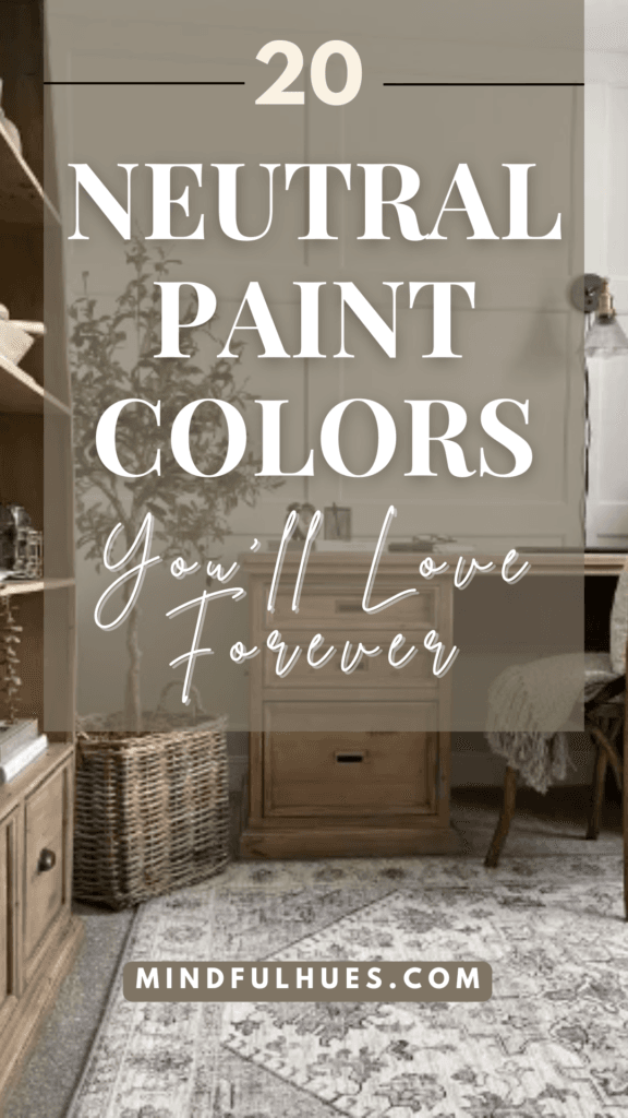The 20 Best Neutral Paint Colors of All Time (part 1) - Mindful Hues